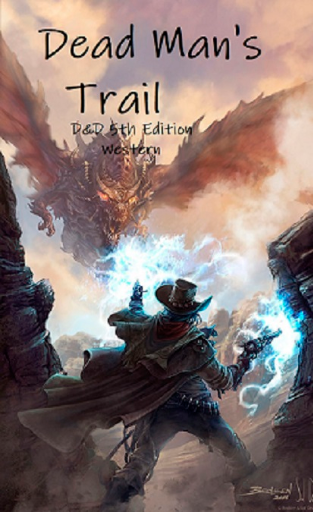 Dead Man's Trail LFG | Roll20: Online virtual tabletop