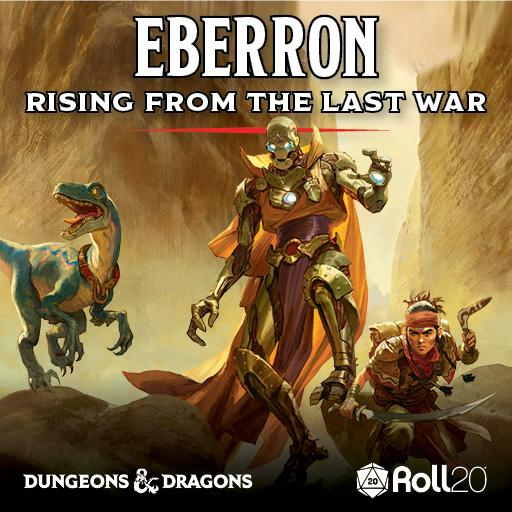 Eberron Adventure: Forgotten Relics LFG | Roll20: Online virtual tabletop