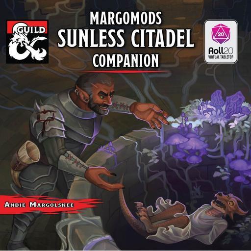 MargoMods Sunless Citadel Companion | Roll20 Marketplace: Digital goods ...