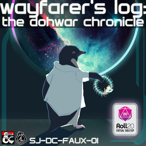 SJ-DC-FAUX-01 Wayfarer's Log: The Dohwar Chronicle (Roll20 Addon ...