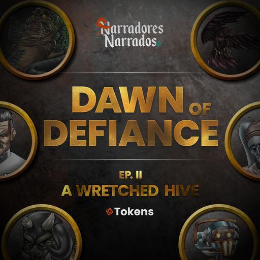 Dawn of Defiance - Ep. II A Wretched Hive Tokens | Roll20 Marketplace ...